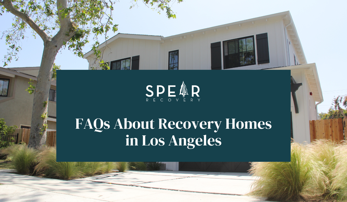 FAQs About Recovery Homes in Los Angeles